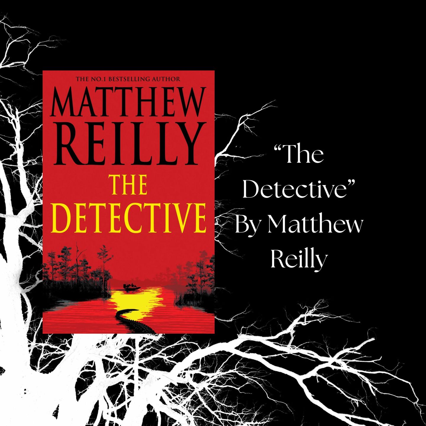 “The Detective” by Matthew Reilly – Green Mage Writings